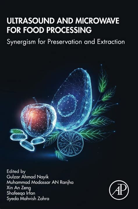 Buy Ultrasound And Microwave For Food Processing Synergism For Preservation And Extraction Book