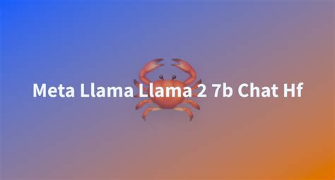 Meta Llama Llama 2 7b Chat Hf A Hugging Face Space By Steepdecline