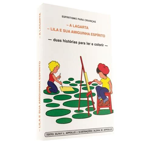 A Lagarta Lila E Sua Amiguinha Espírito O Clarim
