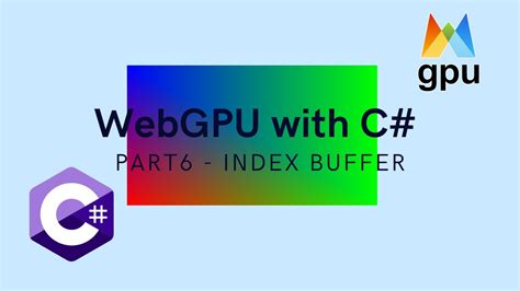 WebGPU With C Part 6 Index Buffer YouTube