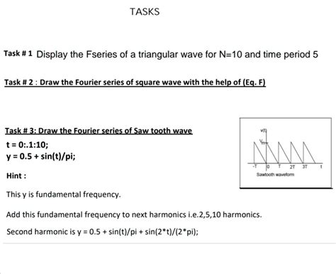 Tasks Task Display The Fseries Of A Triangular Wave For N And Time Period Task Draw The