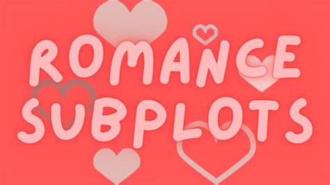 romance subplot youtube