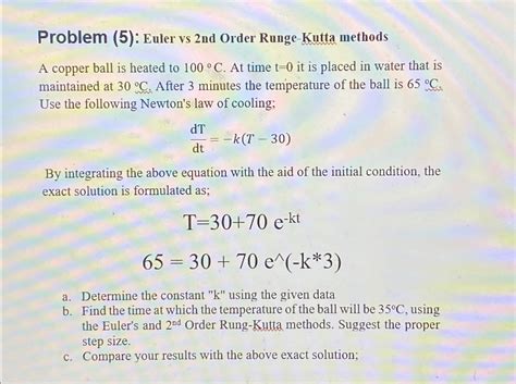 Problem 5 Euler Vs 2nd Order Runge Kutta MethodsA Chegg