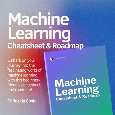 machine learning cheatsheet and roadmap