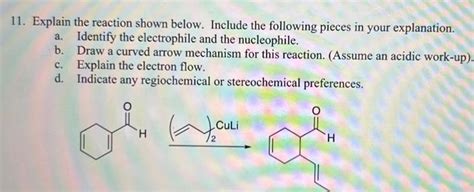 11 Explain The Reaction Shown Below Include The Chegg