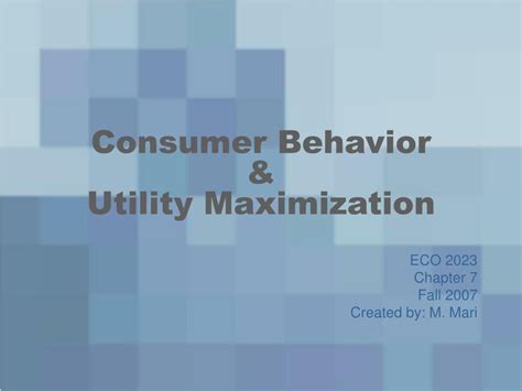 Ppt Consumer Behavior And Utility Maximization Powerpoint Presentation