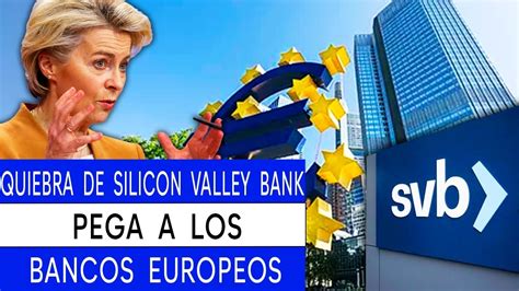 Quiebra De Bancos En Eua Infecta A Banca Europea Youtube