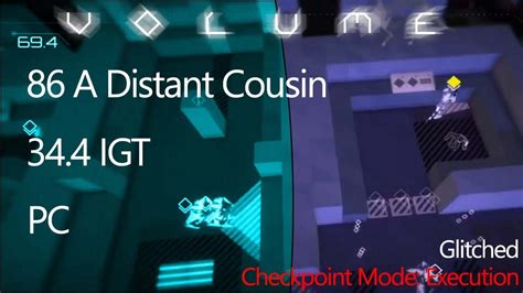Volume Pc 86 A Distant Cousin Execution Glitched 344 Igt