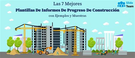 Las 7 mejores plantillas de informes de progreso de la construcción con