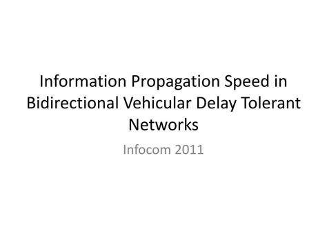 Ppt Information Propagation Speed In Bidirectional Vehicular Delay