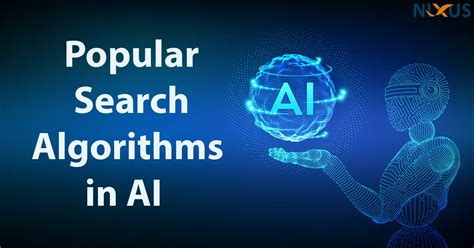 Popular Search Algorithms In Ai Nixus