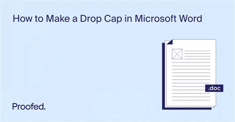 How To Make A Drop Cap In Microsoft Word Proofed S Writing Tips