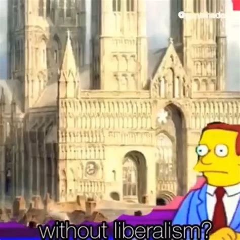 A World Without Liberalism