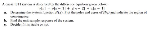 Solved A Causal LTI System Is Described By The Difference Chegg