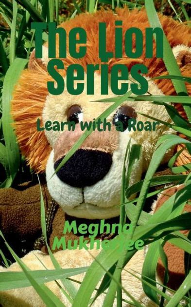 The Lion Series By Meghna Mukherjee Paperback Barnes And Noble®