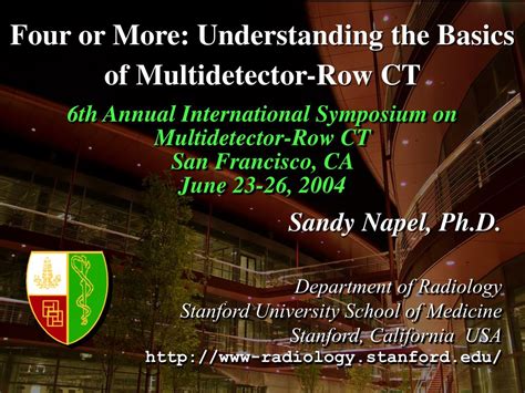 ppt four or more understanding the basics of multidetector row ct