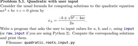 Solved Problem 5 1 Quadratic With User Input Consider The Chegg Com