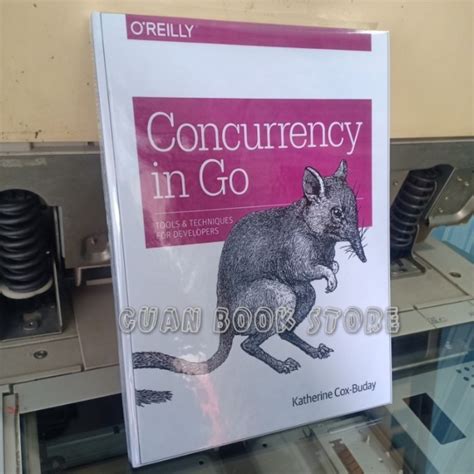 Jual Concurrency In Go Tools And Techniques For Developers Di Seller
