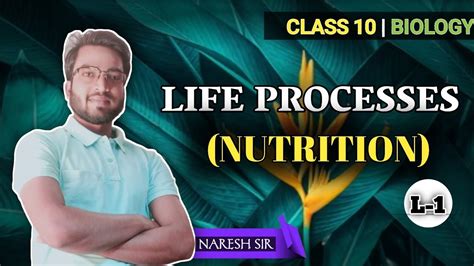 Life process Homotrophic and Hetrotrophic nutrition जव परकरम सवपष और वषमपष पषण