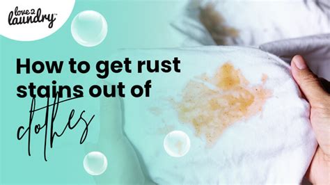 Tips For How To Remove Rust And Iron Stains From Clothes