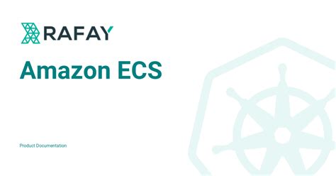 amazon ecs rafay product documentation