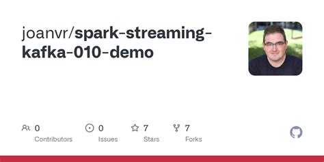Github Joanvrspark Streaming Kafka 010 Demo