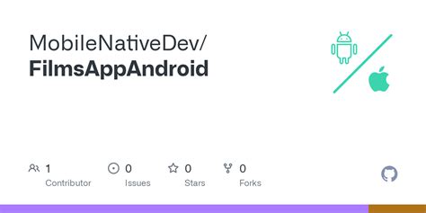 GitHub MobileNativeDev FilmsAppAndroid
