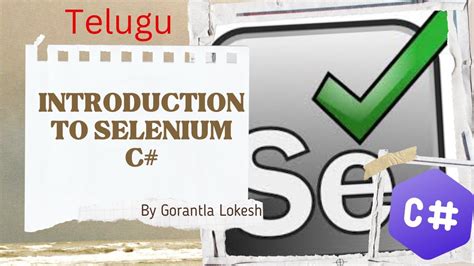 2024 Part 1 Introduction To Selenium C Selenium Csharp Telugu