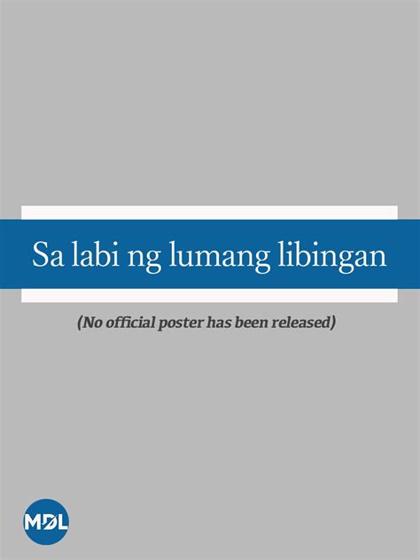 Sa Labi Ng Lumang Libingan Mydramalist