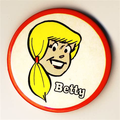Pin By Bart Solenthaler On Betty Or Veronica Buttons Pinback Funny