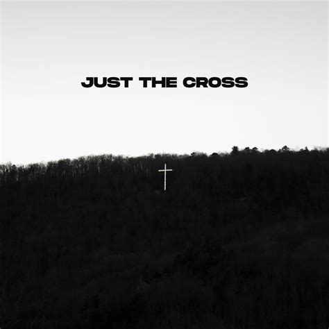 Futures Worship † Just The Cross Lyrics Genius Lyrics