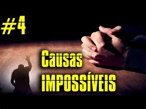 ORAÇÃO PELAS CAUSAS IMPOSSÍVEIS ORAÇÃO DO DIA PARA DEUS NADA É IMPOSSÍVEL