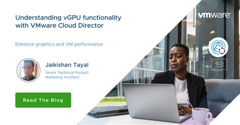 Vmware Cloud Service Provider On Linkedin Understanding Vgpu Functionality With Vmware Cloud