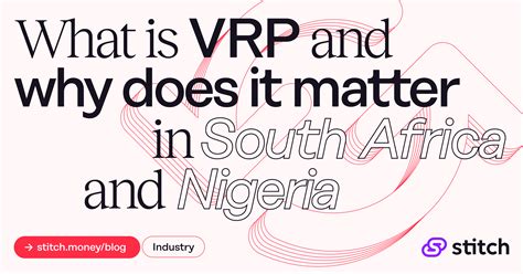 What Is Vrp And Why Does It Matter In South Africa And Nigeria