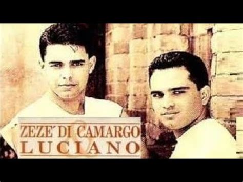 ZEZÉ DI CAMARGO E LUCIANO SELEÇÃO RECORDANDO LEMBRANÇAS pt 03 SUCESSOS