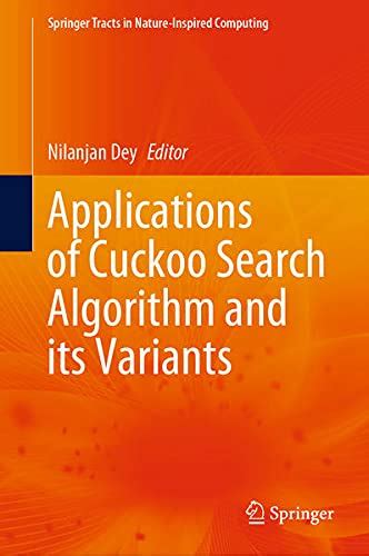 Buy Applications Of Cuckoo Search Algorithm And Its Variants Book