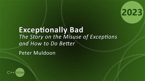 Exceptions In C Better Design Through Analysis Of Real World Usage