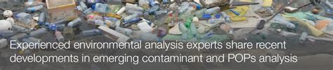 Current Trends In Emerging Contaminant And Pops Analysis Thermo
