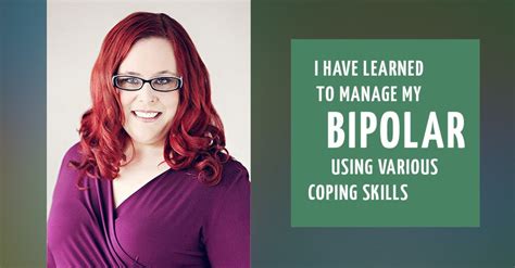 A Life With Bipolar Learning Coping Skills The Hard Way