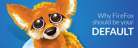 why firefox should be your default browser jdm digital