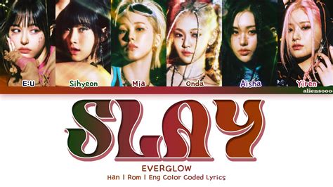 Everglow Slay Color Coded Hanromeng Lyrics Youtube
