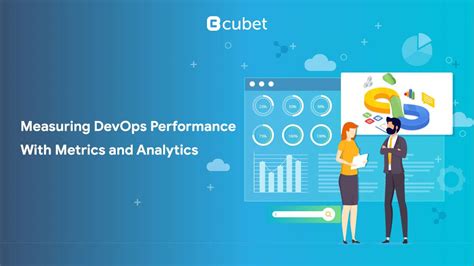 Measuring DevOps Performance With Metrics And Analytics Blog
