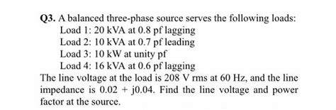 solved q3 a balanced three phase source serves the
