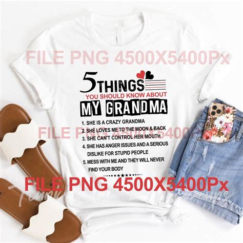 5 Thing You Should Know About My Grandma Png 4500x5400px Etsy