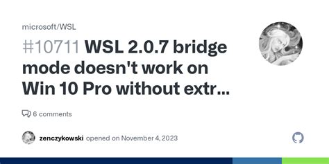 WSL 2 0 7 Bridge Mode Doesn T Work On Win 10 Pro Without Extra Hackery Issue 10711