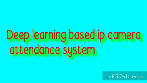 Automated Attendance System Using Deep Learning Youtube