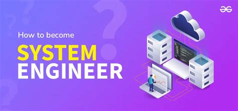 How To Become A System Engineer In 6 Steps 2025 Updated Geeksforgeeks