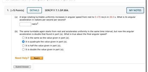 Solved A A Large Rotating Turntable Uniformly Increases In Chegg