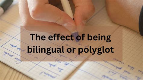 The Effects Of Being Bilingual Or Polyglot محیا میرصادقی