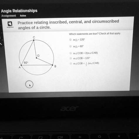 Angle Relationships Assignment Active Assignment Practice Relating Inscribed Central And